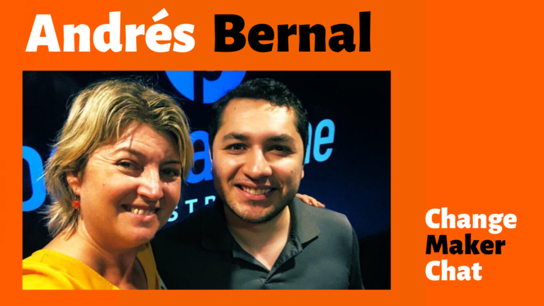 Changemaker Chat with Andrés Bernal: Advisor to U.S. Representative ...